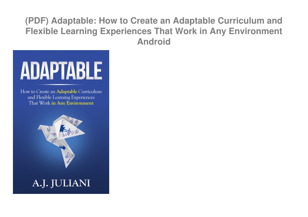 PPT - (PDF) Adaptable: How to Create an Adaptable Curriculum and ... PPT - (PDF) Adaptable: How to Create an Adaptable Curriculum and ...