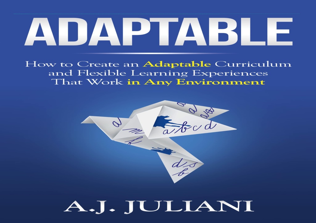 PPT - (PDF) Adaptable: How to Create an Adaptable Curriculum and ... PPT - (PDF) Adaptable: How to Create an Adaptable Curriculum and ...