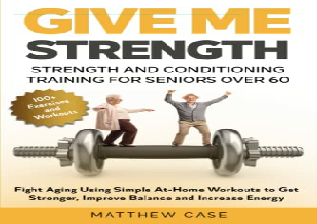 PPT - (PDF) Give Me Strength - Strength and Conditioning Training for ...