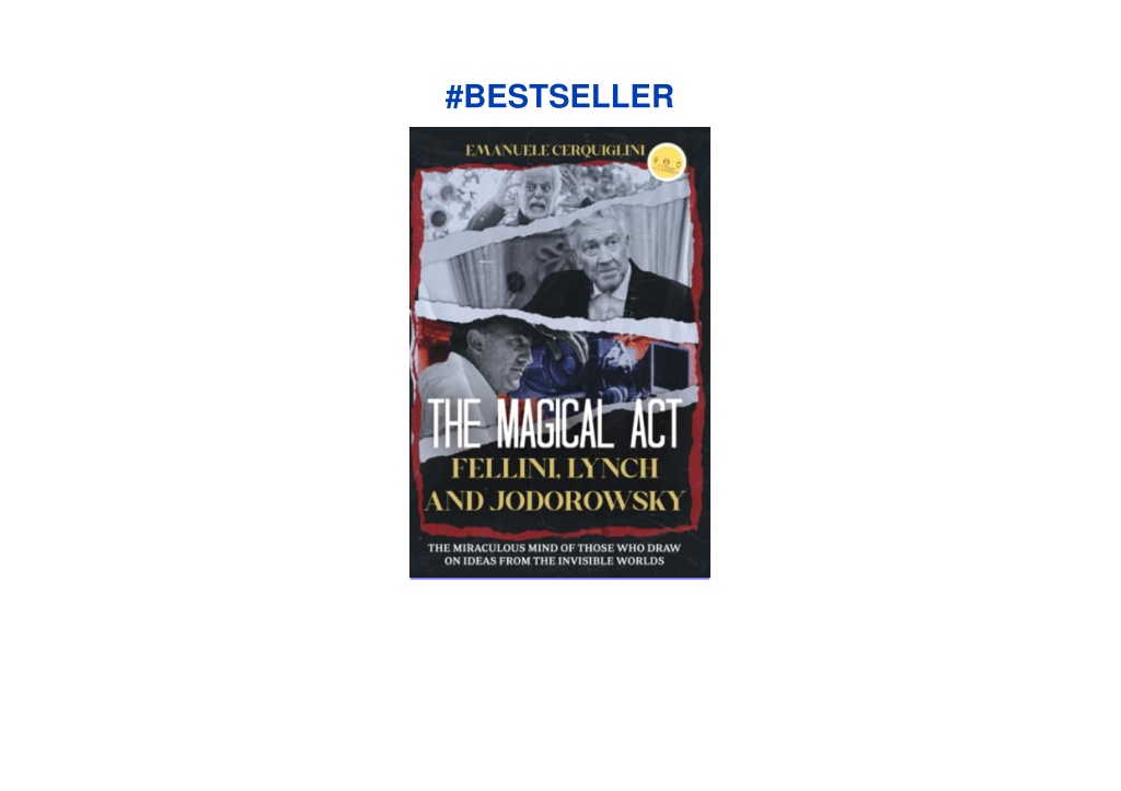 PPT - [PDF] THE MAGICAL ACT: Fellini, Lynch and Jodorowsky The ...