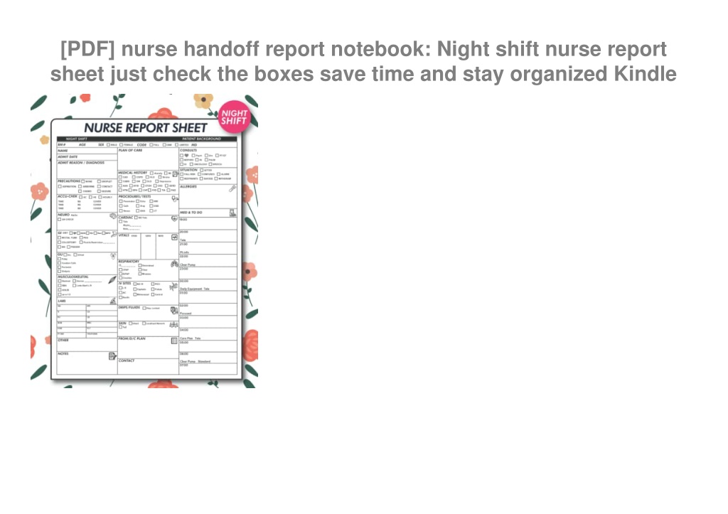 PPT - [PDF] nurse handoff report notebook: Night shift nurse report ...