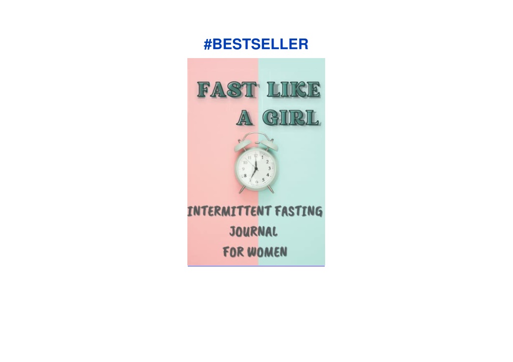 PPT - [PDF] Fast Like a Girl : Intermittent Fasting Journal and Tracker ...
