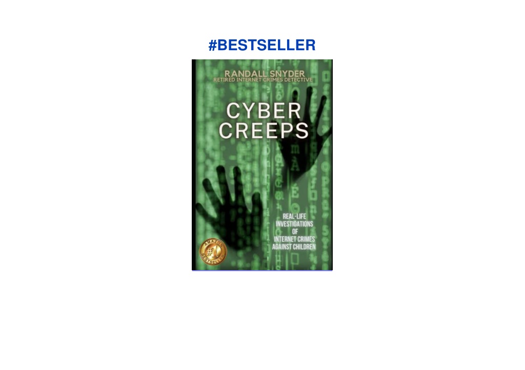 PPT - (PDF) Cyber Creeps: Real-Life Investigations of Internet Crimes ...