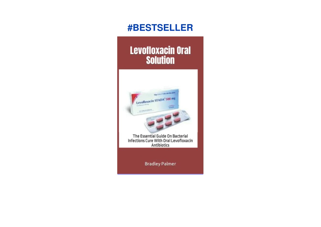 PPT - Download Levofloxacin Oral Solution: The Essential Guide On ...