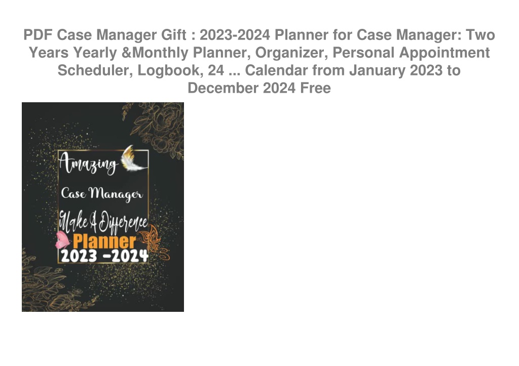 PPT - PDF Case Manager Gift : 2023-2024 Planner for Case Manager: Two ...