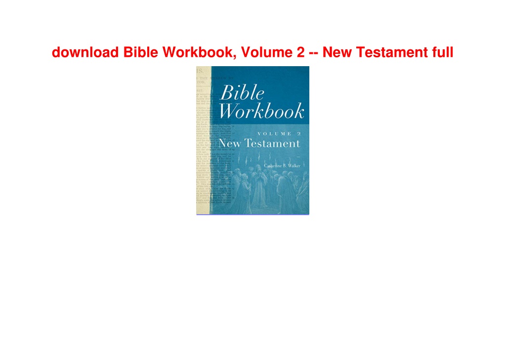 Ppt Download Bible Workbook Volume 2 New Testament Full