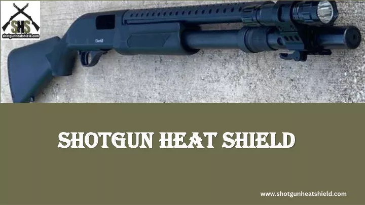 PPT - Shotgun Heat Shield PowerPoint Presentation, free download - ID ...