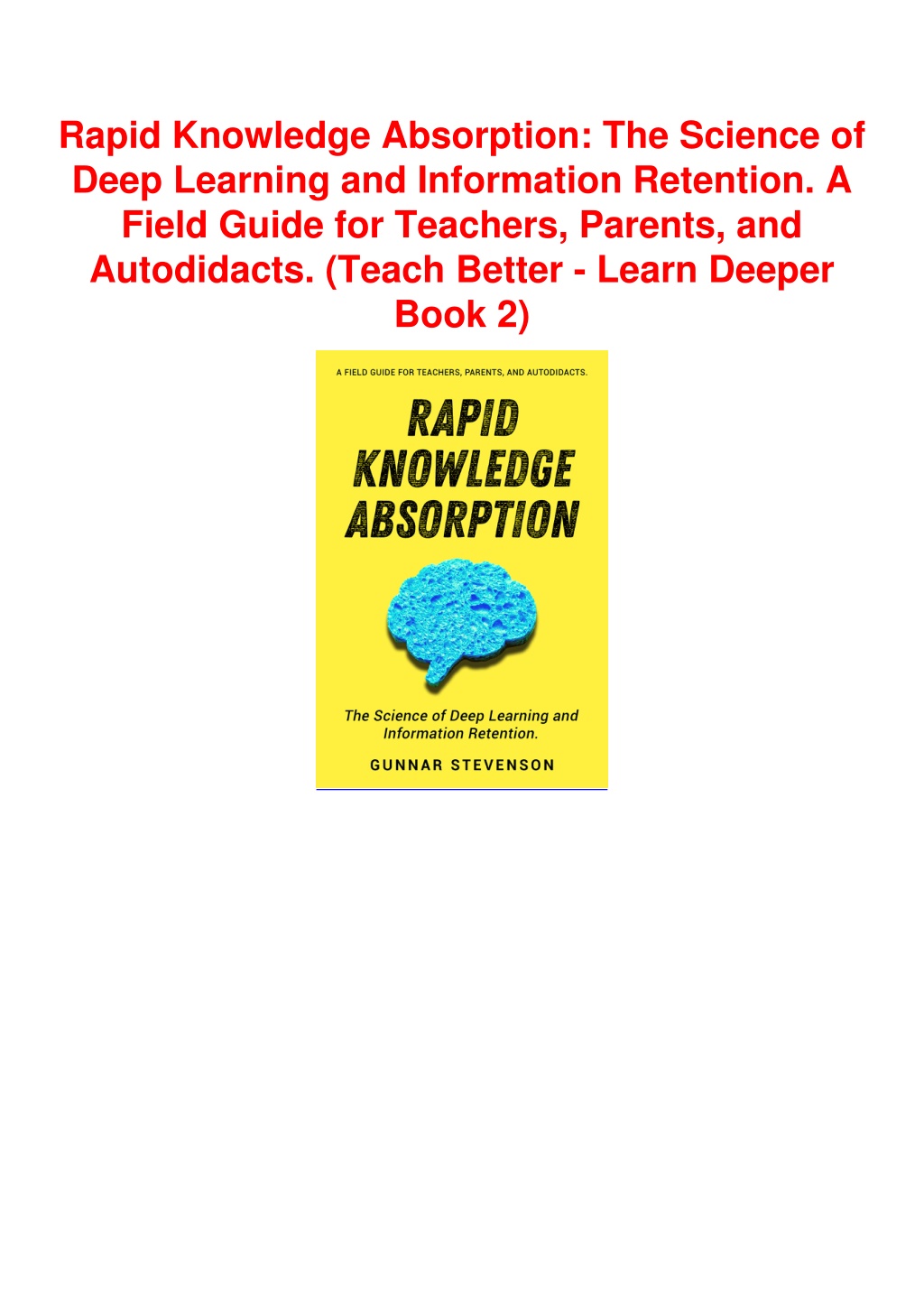 PPT - (PDF/DOWNLOAD) Rapid Knowledge Absorption: The Science of Deep ...