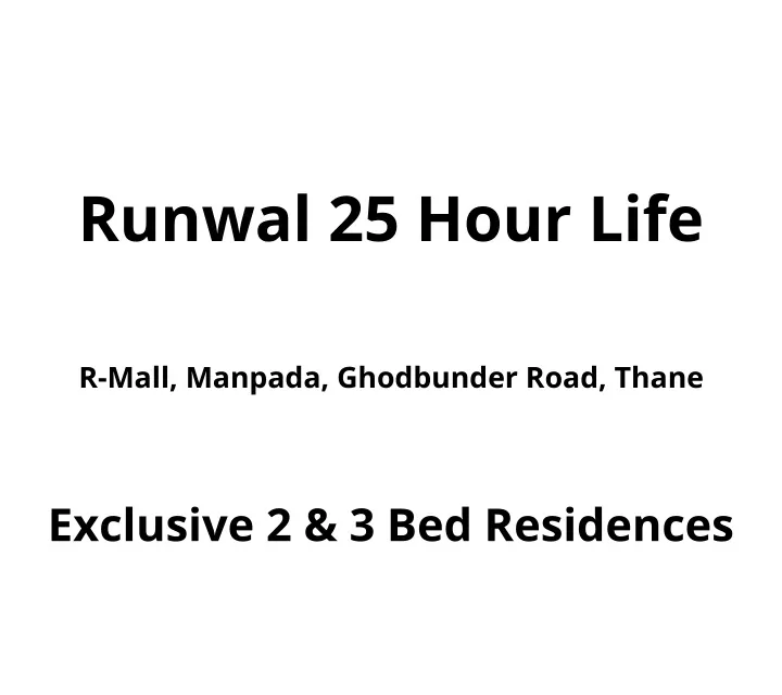 PPT - Runwal 25 Hour Life Manpada Thane | E-Brochure PowerPoint ...