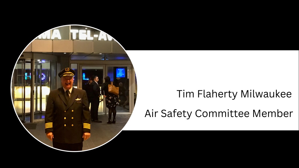 PPT - Tim Flaherty Milwaukee - Air Safety Committee Member PowerPoint ...