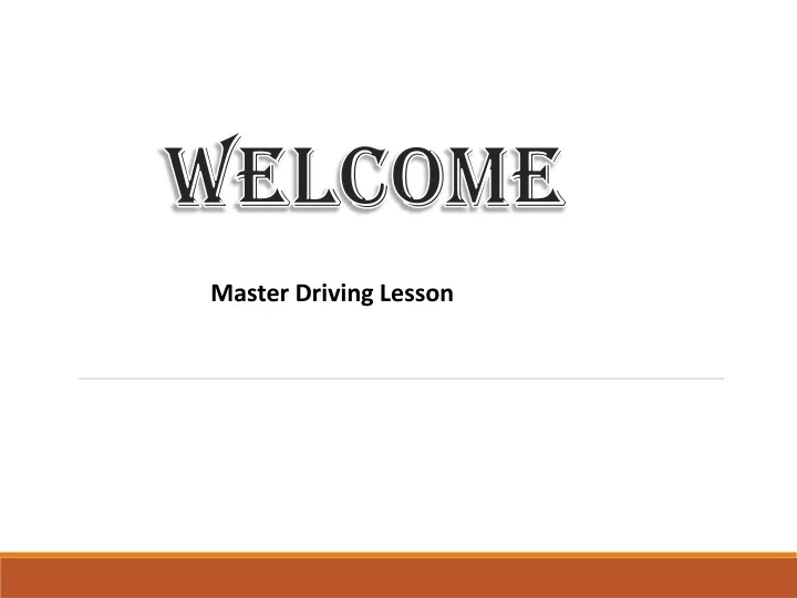 PPT - Master Driving Lesson PowerPoint Presentation, free download - ID ...