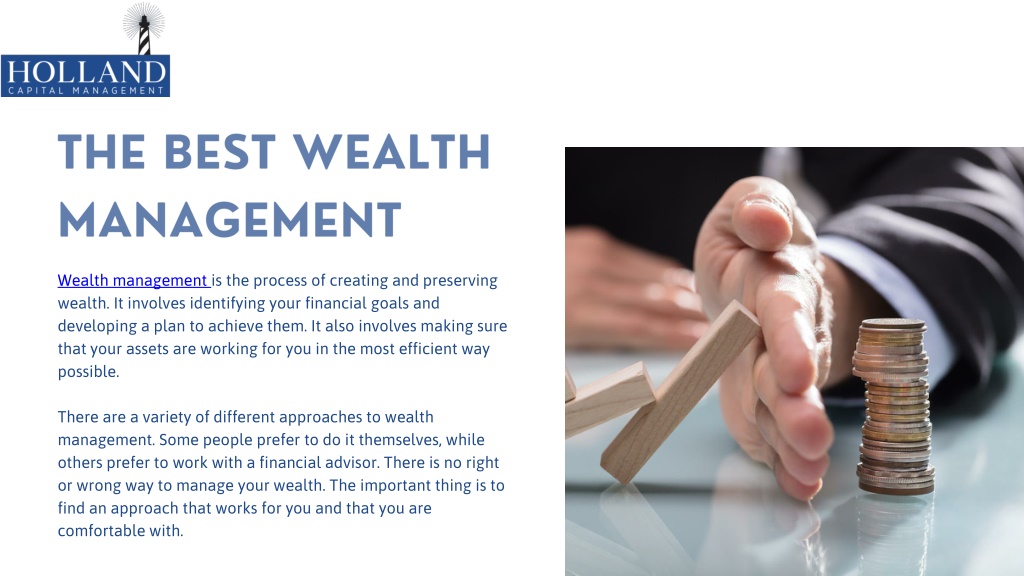 PPT - The Best Wealth Management Advisor By Holland Capital Management ...