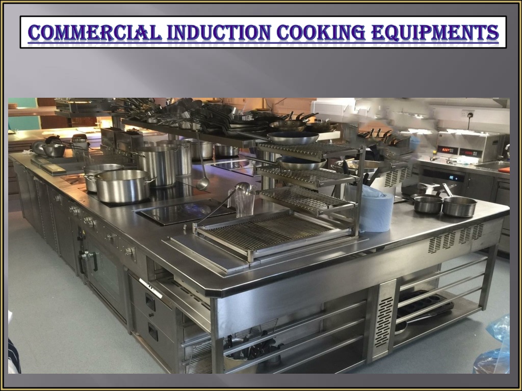 PPT - Commercial Induction Cooking Equipment Manufacturers in Chennai ...