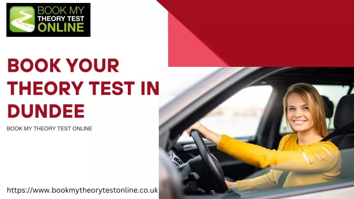 PPT - Book Your Theory Test in Dundee PowerPoint Presentation, free ...