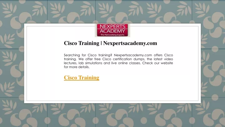 PPT - Cisco Training Nexpertsacademy.com PowerPoint Presentation, free ...