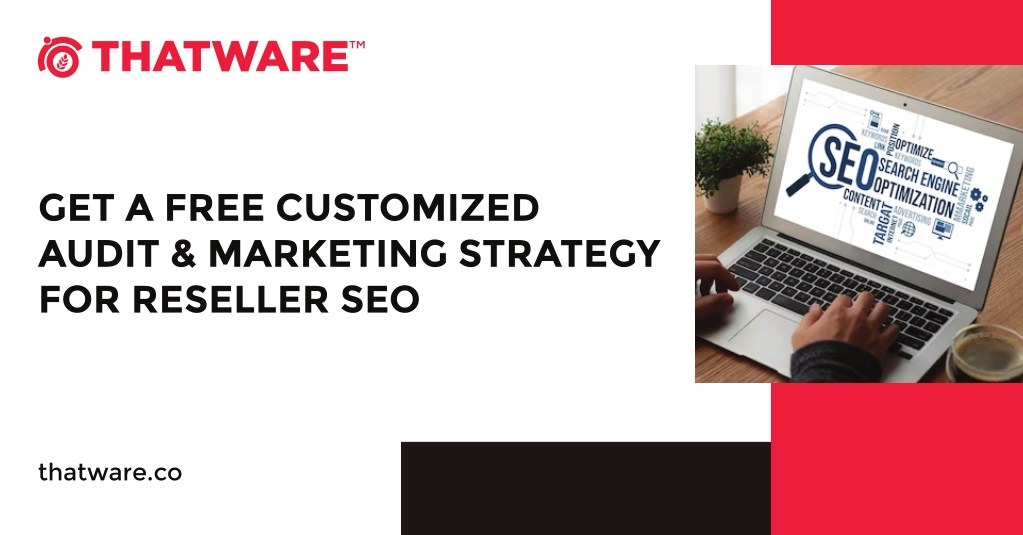 PPT - Partner with ThatWare - Leading Reseller SEO Company for Agencies ...