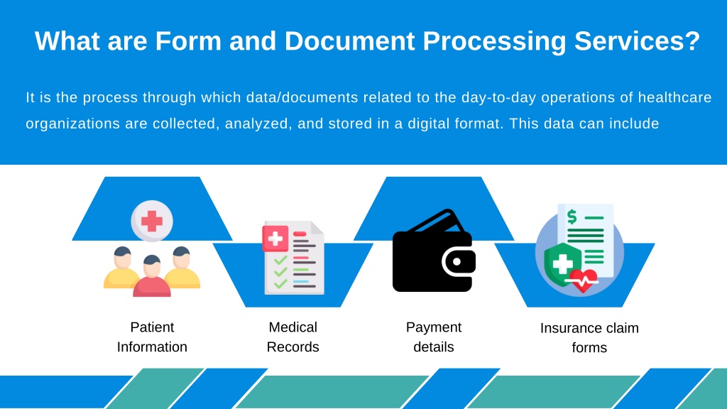 PPT - How Outsourcing Medical Form Processing Services Help Healthcare ...