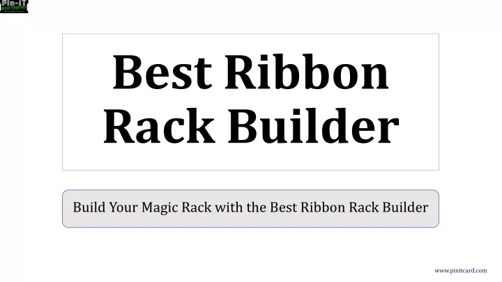 PPT - Best Ribbon Rack Builder - Magnetic Thin Ribbons PowerPoint ...