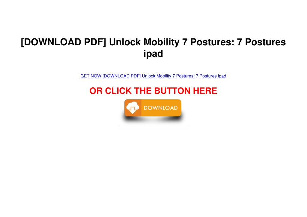 PPT - [DOWNLOAD PDF] Unlock Mobility 7 Postures: 7 Postures ipad PowerPoint Presentation - ID ...