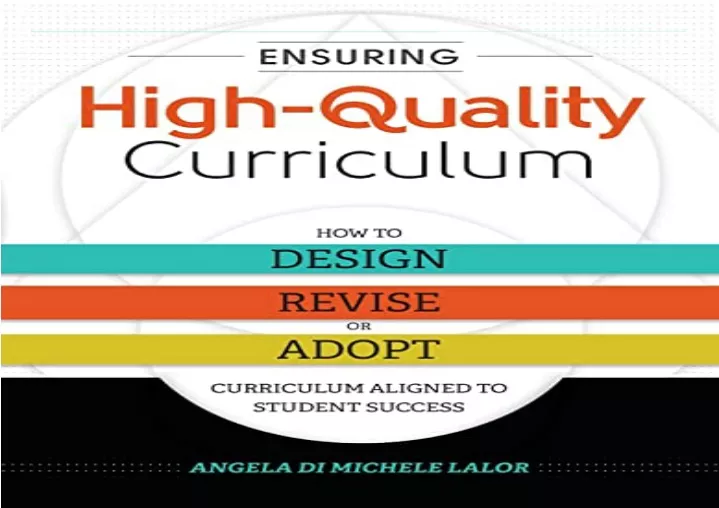 PPT - [READ PDF] Ensuring High-Quality Curriculum: How to Design ...