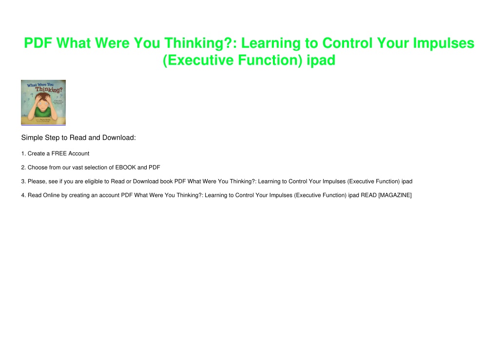 PPT - PDF What Were You Thinking?: Learning to Control Your Impulses ...