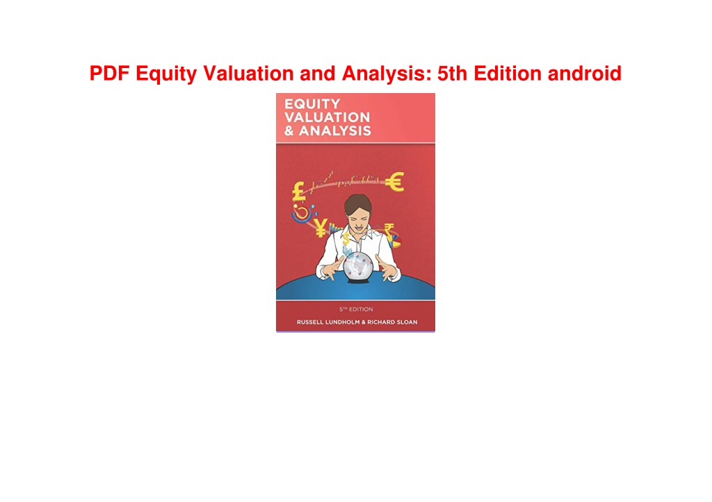 PPT - PDF Equity Valuation and Analysis: 5th Edition android PowerPoint ...