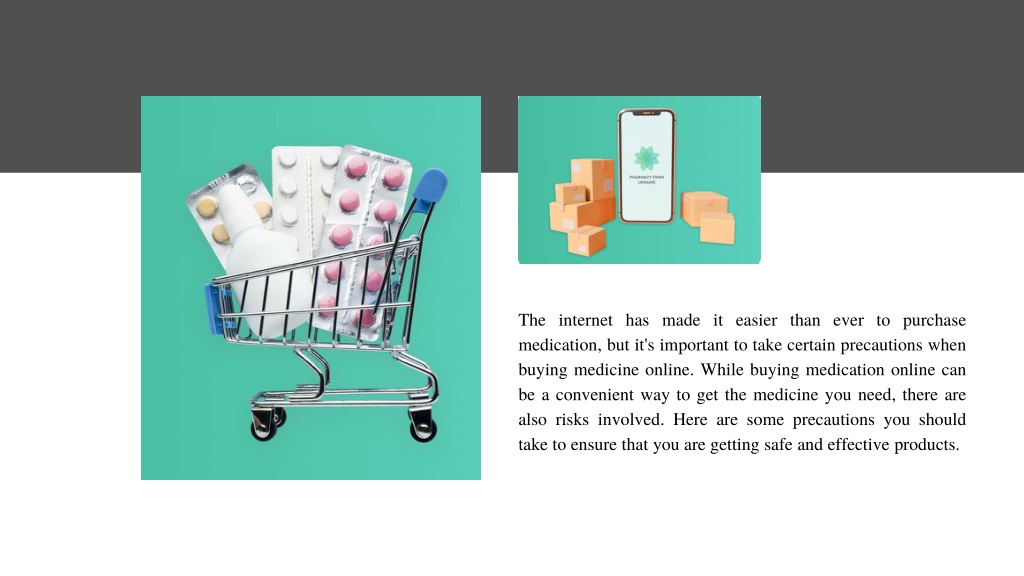 PPT - Precautions You Should Take While Purchasing Medication Online ... PPT - Precautions You Should Take While Purchasing Medication Online ...