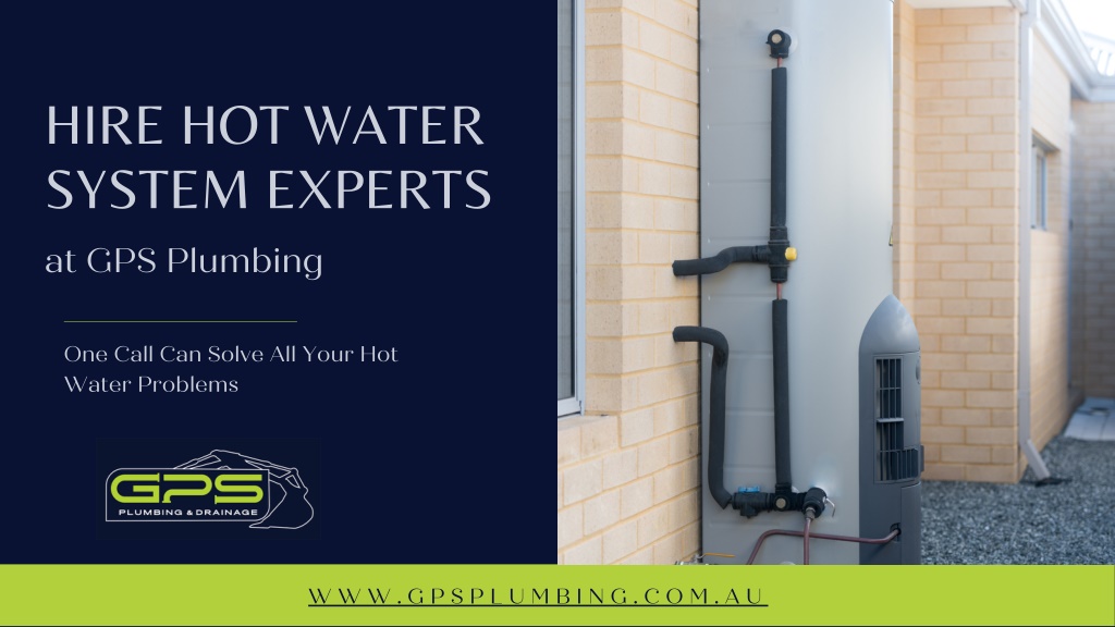 PPT - Hire Hot water system experts at GPS Plumbing PowerPoint ...
