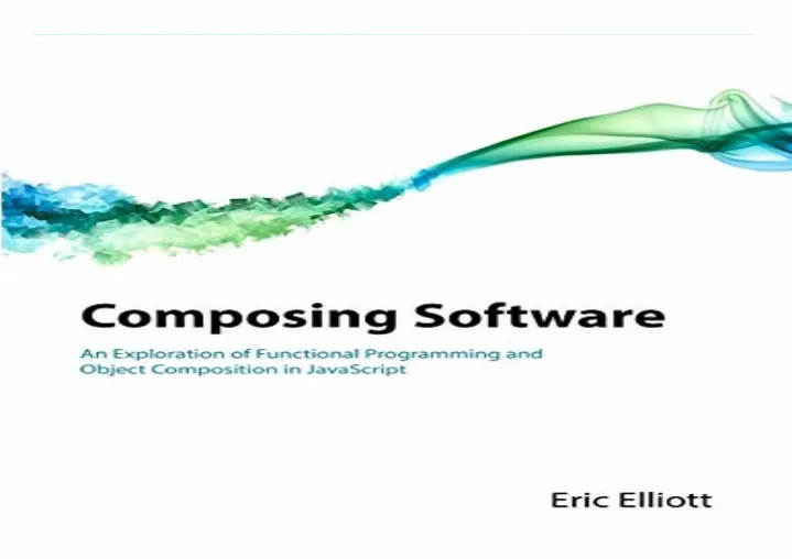 Ppt Pdf Composing Software An Exploration Of Functional Programming And Object Comp