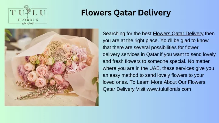PPT - Flowers Qatar Delivery Tulu Florals Qatar PowerPoint Presentation ...