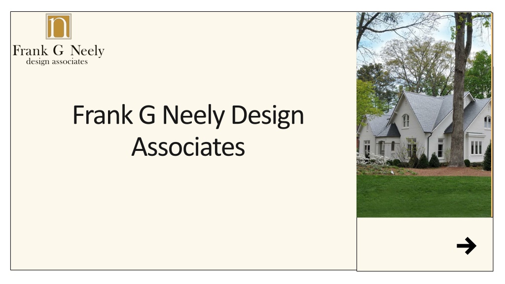 PPT - Get The Best Residential Design Services From Frank G Neely ...
