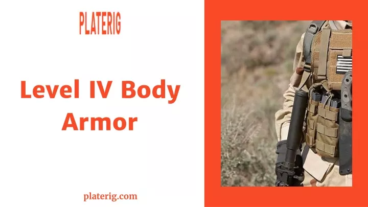 PPT - Level Iv Body Armor PowerPoint Presentation, free download - ID ...