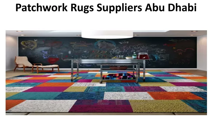 PPT - Patchwork Rugs carpetabudhabi.ae PowerPoint Presentation, free ...