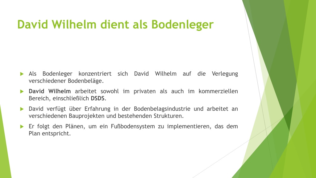PPT - David Wilhelm arbeitet an verschiedenen Bauprojekten und bestehenden Strukturen ...