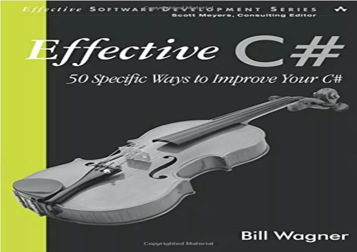 PPT - (PDF BOOK) Effective C#: 50 Specific Ways to Improve Your C# ... PPT - (PDF BOOK) Effective C#: 50 Specific Ways to Improve Your C# ...