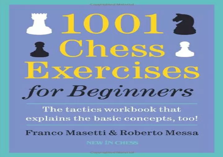 PPT - [READ PDF] 1001 Chess Exercises for Beginners: The Tactics ...