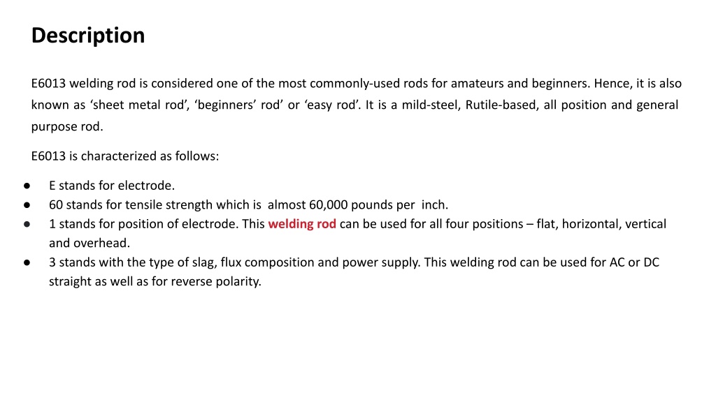 PPT - E6013 Welding Rods: Everything you need to know | D&H Sécheron ...