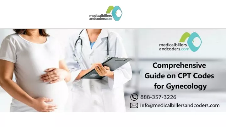 PPT - Comprehensive Guide on CPT Codes for Gynecology PowerPoint ...