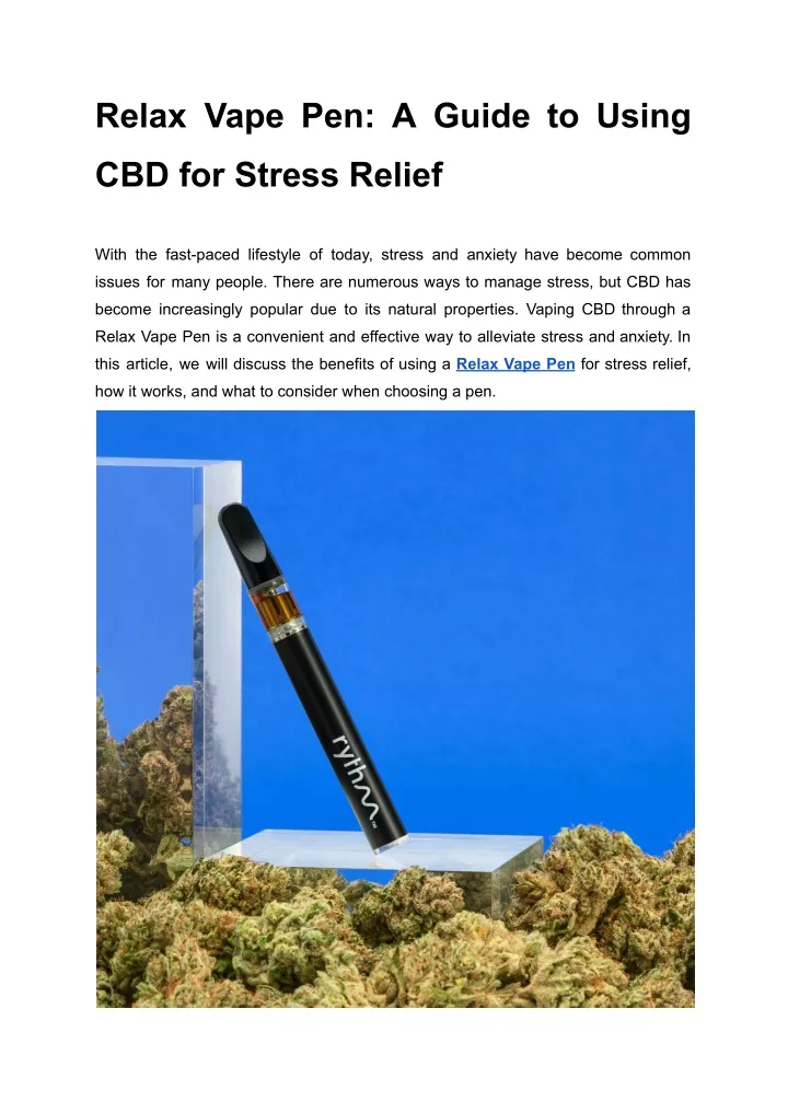 PPT - Relax Vape Pen_ A Guide to Using CBD for Stress Relief PowerPoint ...