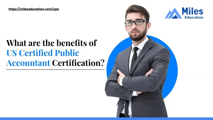 PPT - What are the Benefits of US Certified Public Accountant ...