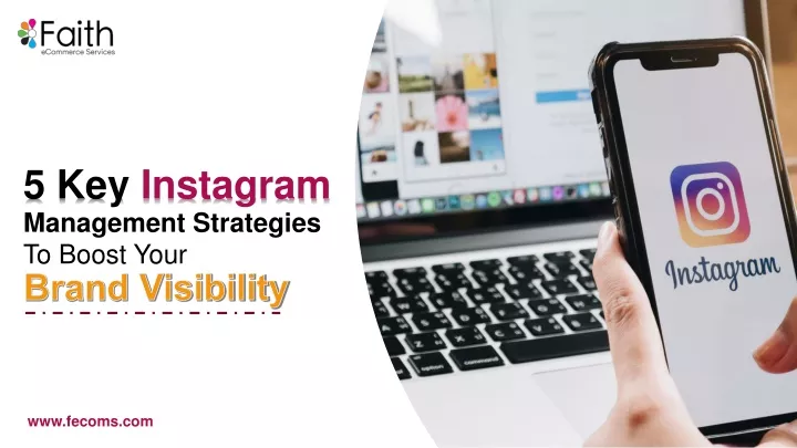 PPT - 5 Key Instagram Management Strategies To Boost Your Brand ...