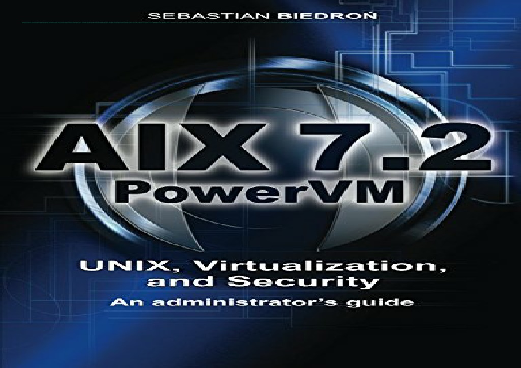 PPT - √(PDF BOOK) AIX 7.2, PowerVM - UNIX, Virtualization, and Security. An administr PowerPoint ...