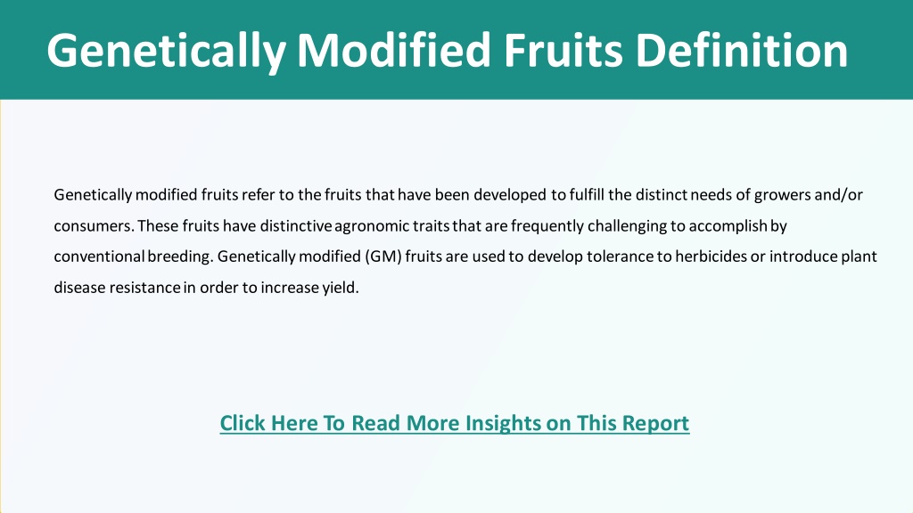 PPT - Genetically Modified Fruits Market Growth Trajectory, Key Drivers ...