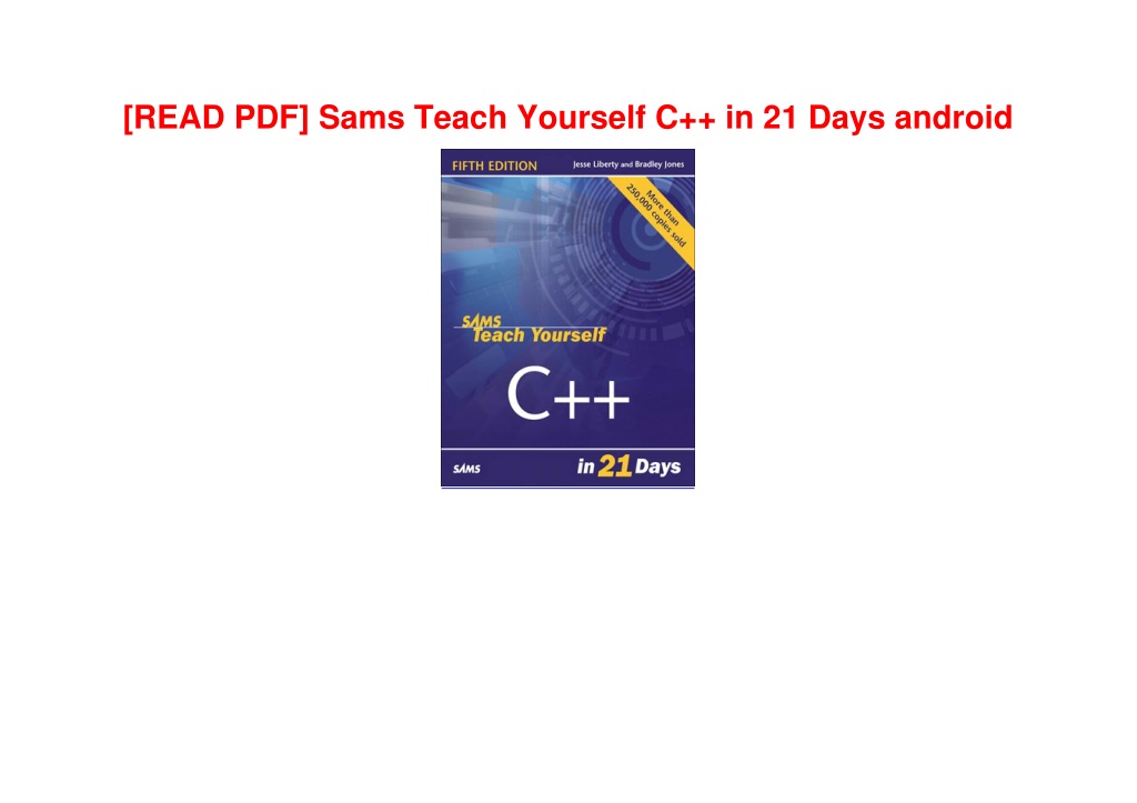 Ppt [read Pdf] Sams Teach Yourself C In 21 Days Android Powerpoint Presentation Id 12080196