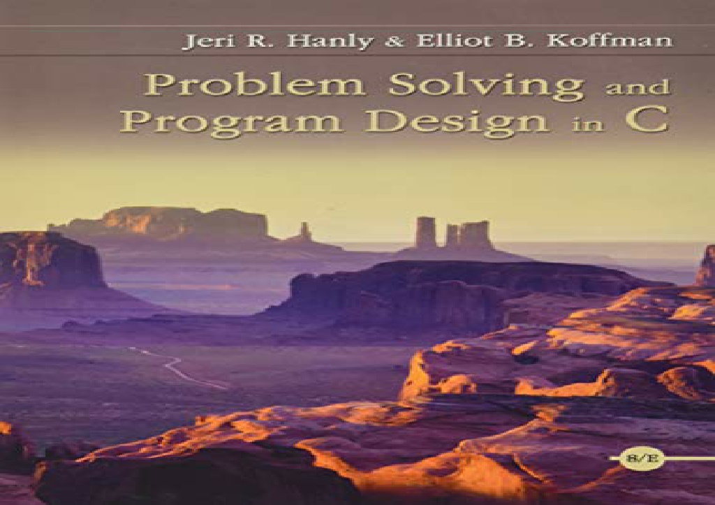 PPT - [READ PDF] Problem Solving and Program Design in C full ...