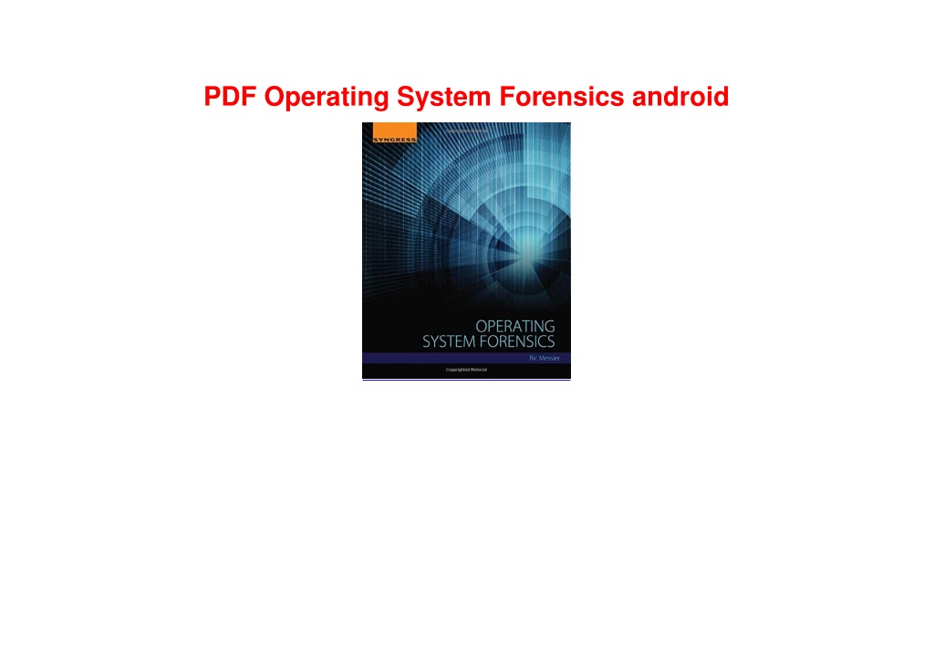 PPT - PDF Operating System Forensics android PowerPoint Presentation ... PPT - PDF Operating System Forensics android PowerPoint Presentation ...