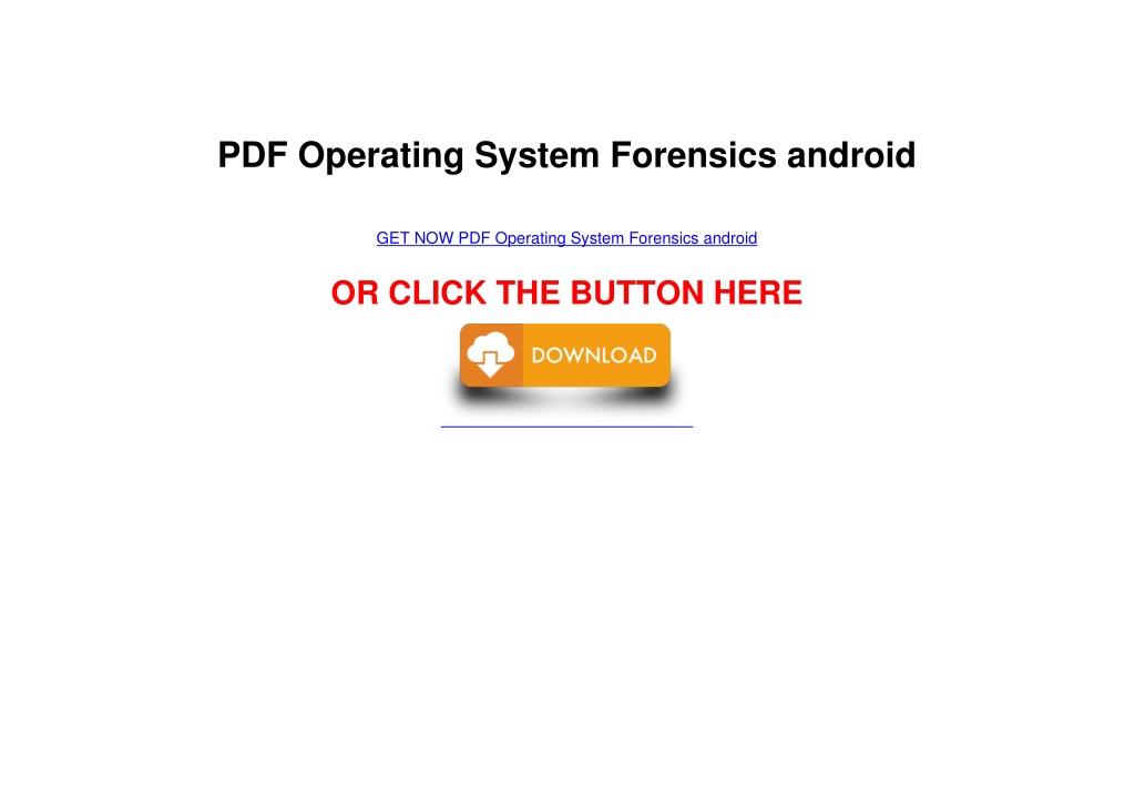 PPT - PDF Operating System Forensics android PowerPoint Presentation ... PPT - PDF Operating System Forensics android PowerPoint Presentation ...