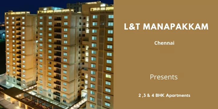 PPT - L&T Realty Manapakkam Chennai -E-Brochure PowerPoint Presentation ...
