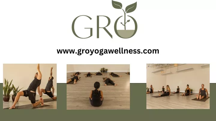 PPT - Join Yoga Studios in Boca Raton | Gro Yoga & Wellness PowerPoint ...