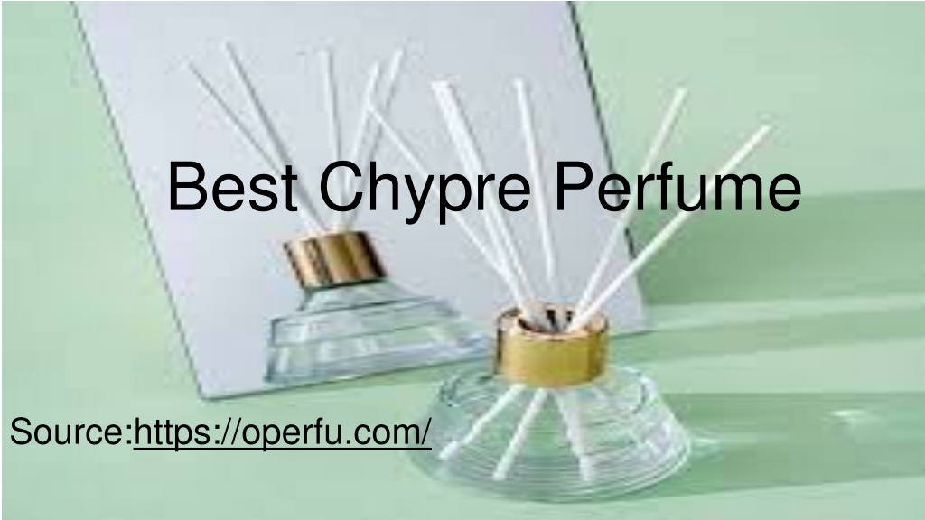 PPT - Best Chypre Perfumes PowerPoint Presentation, free download - ID ...